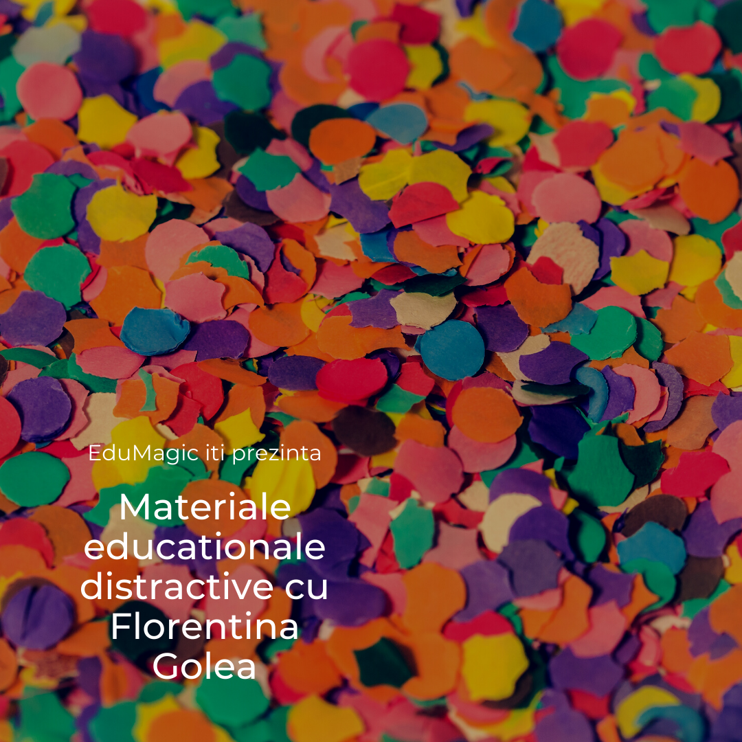Materiale educationale distractive - de Florentina Golea